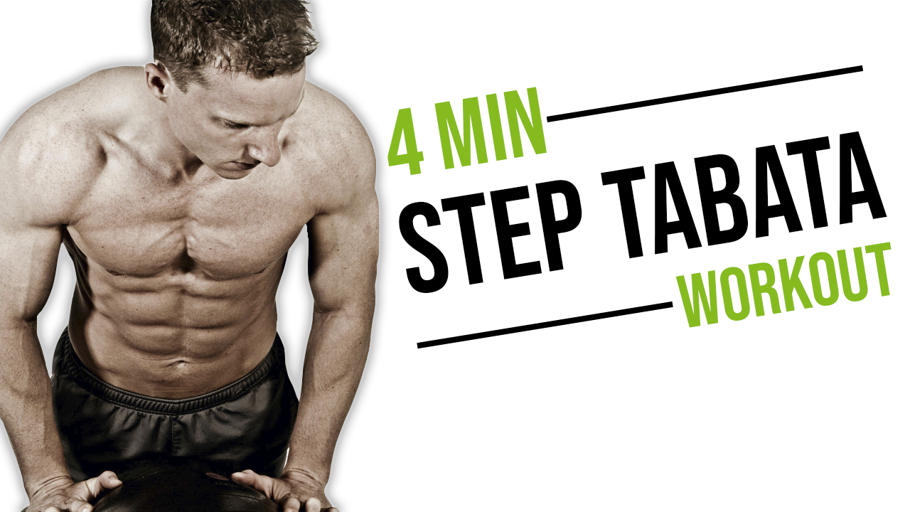 4 Minute Step Tabata Workout For Fat Loss - Live Lean TV