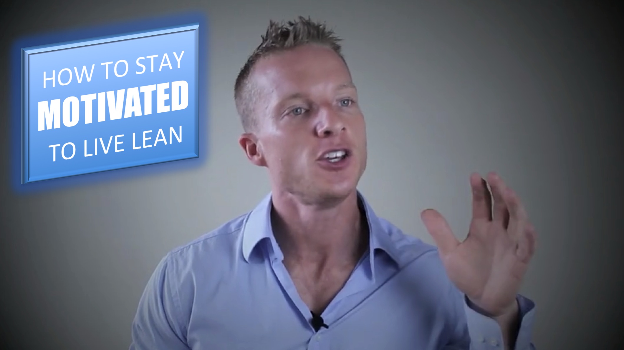 How To Stay Motivated To Live Lean #LLTV - Live Lean TV