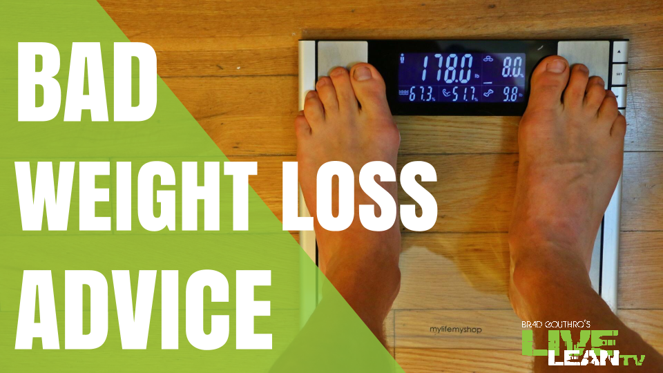 Why Standard Weight Loss Advice Is So Bad - Live Lean TV
