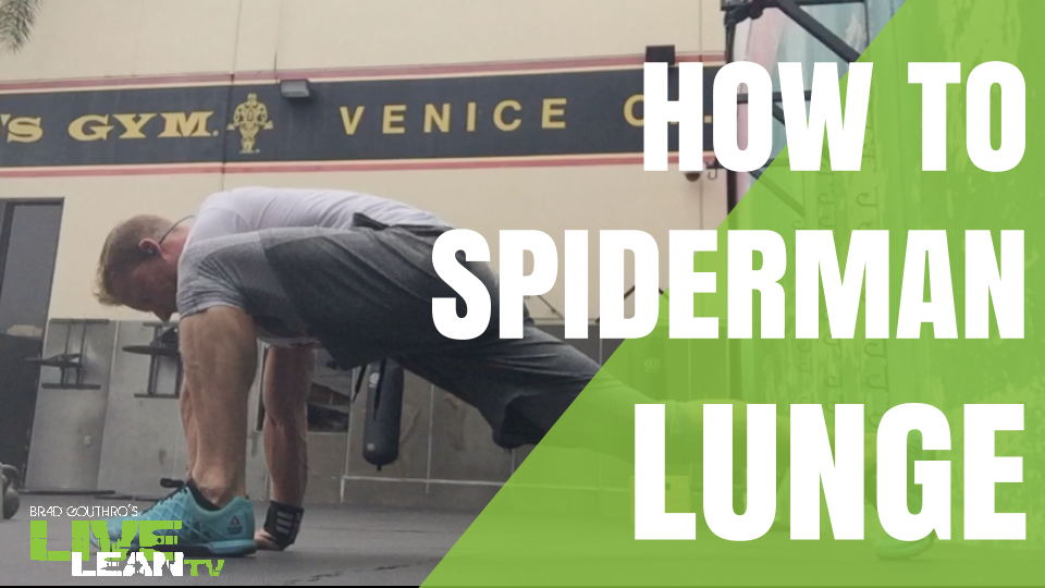 How To Do A Spiderman Lunge | Exercise Demonstration Video - Live Lean TV