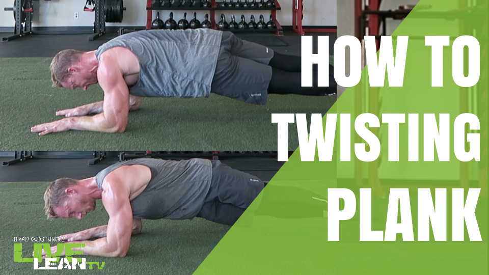 How To Do A Twisting Plank | Exercise Video and Guide - Live Lean TV