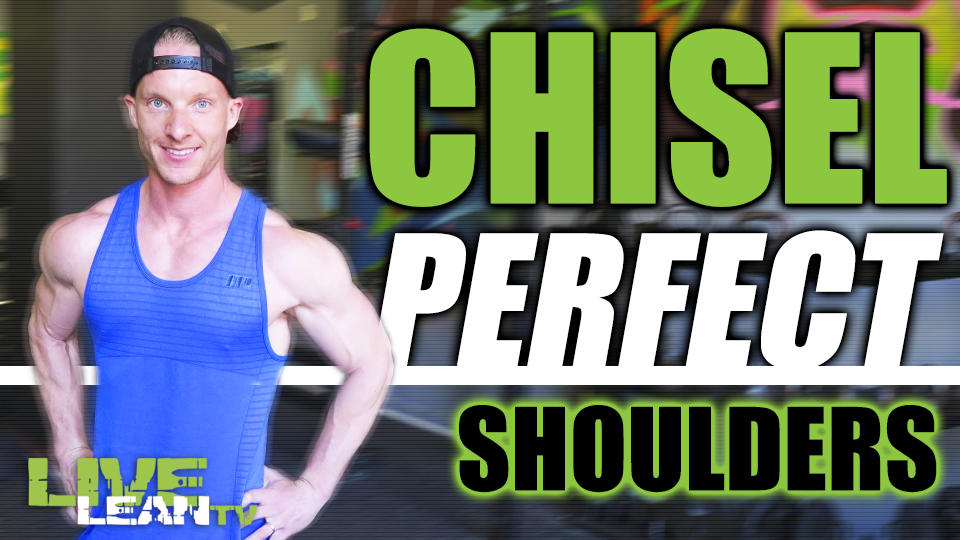 Chisel Perfect Shoulders With This Exercise Combo - Live Lean TV